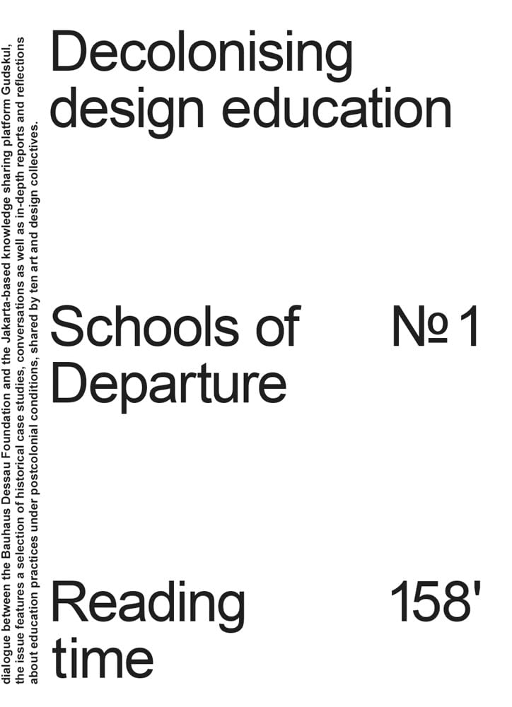 Decolonising Design Education: Schools of Departure No. 1 by Regina ...