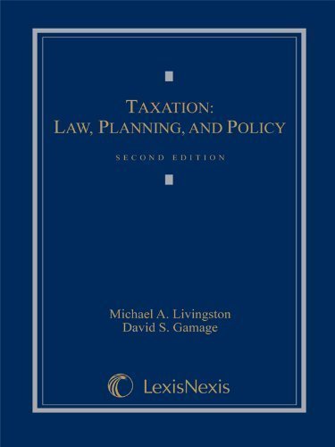 Taxation: Law, Planning, and Policy 2nd (second) Edition by Michael A ...