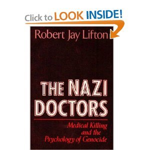 The Nazi Doctors by Robert Jay Lifton | Goodreads