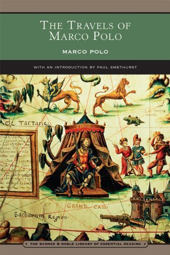 The Travels of Marco Polo (Barnes & Noble Library of Essential Reading ...