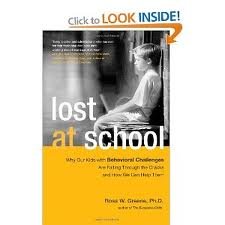 Lost at School Publisher: Scribner by Ross W. Greene | Goodreads