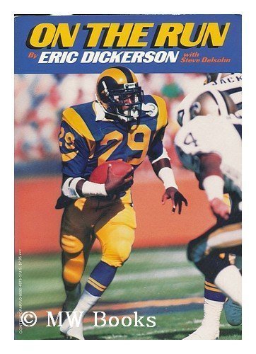 On the Run by Eric Dickerson | Goodreads
