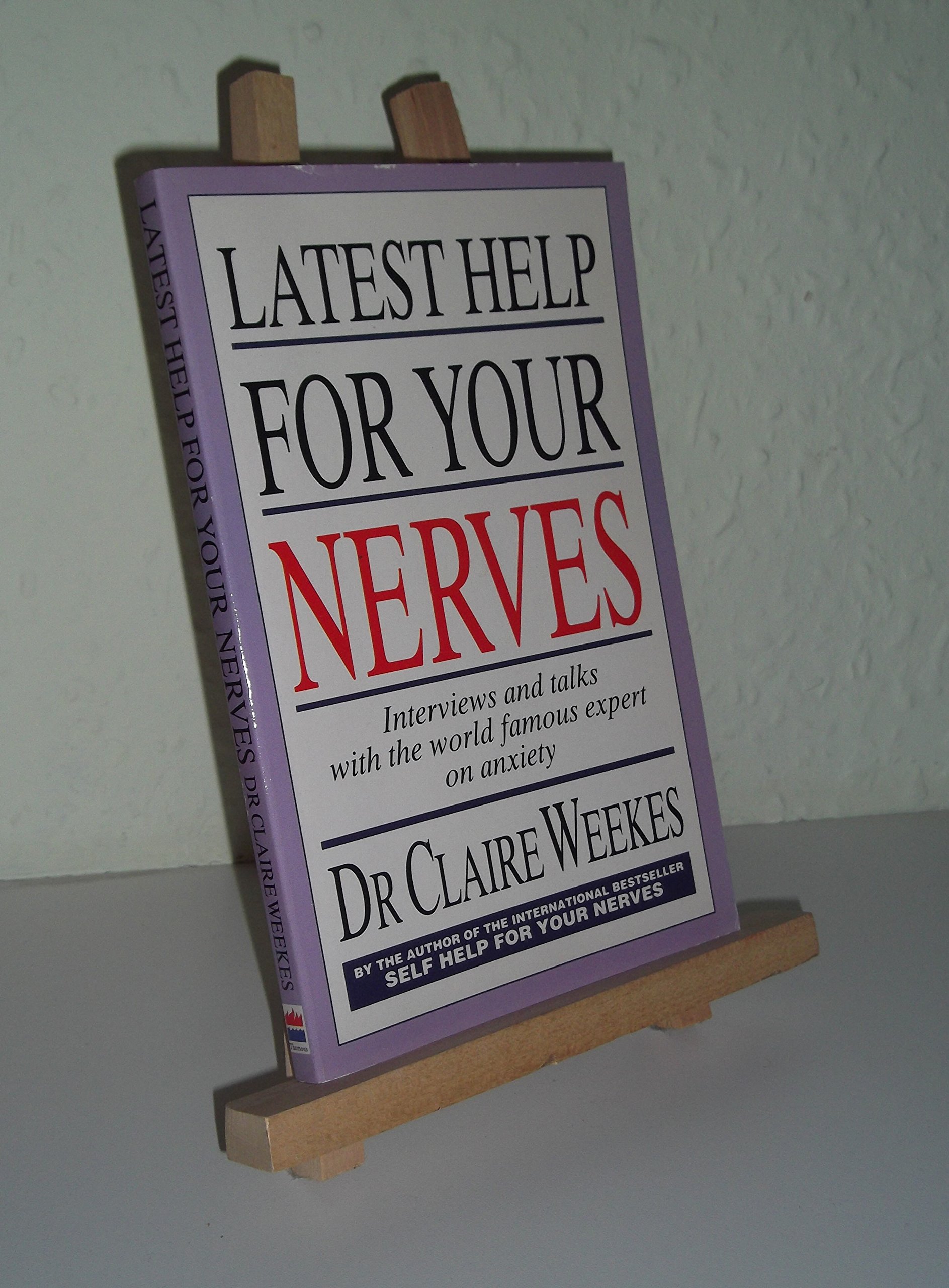 The Latest Help for Your Nerves: Interviews and Talks with the World ...