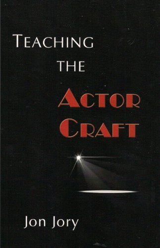 Teaching the Actor Craft by Jon Jory (2013-04-19) by Jon Jory | Goodreads