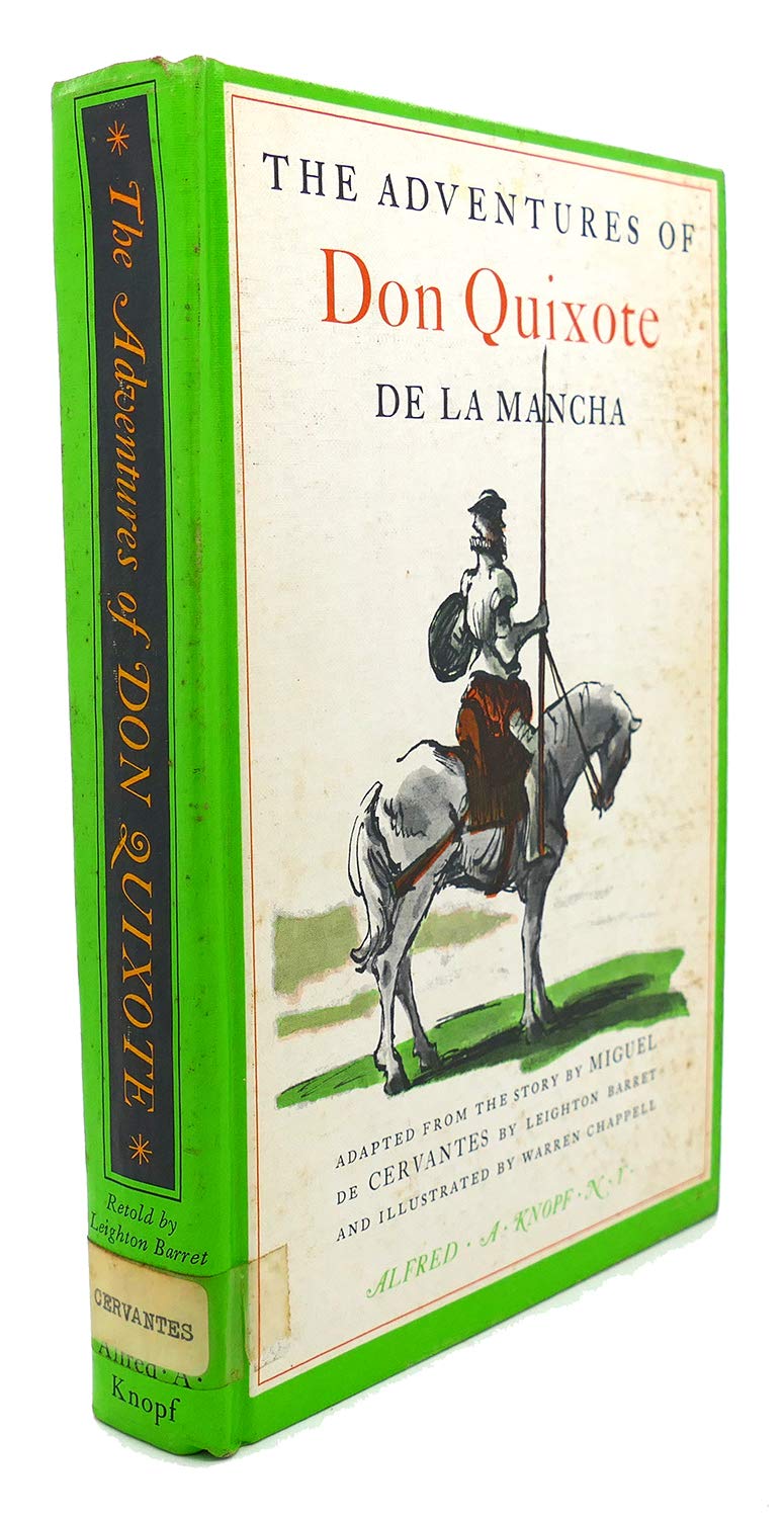 the adventures of DON QUIXOTE OF LA MANCHA by leighton [adapted from ...