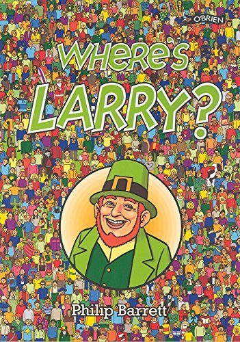 Where's Larry by Philip Barrett (2016-01-05) by Philip Barrett | Goodreads