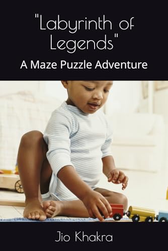 "Labyrinth of Legends": A Maze Puzzle Adventure by Mr. Jio Khakra ...