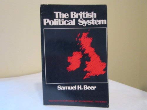The British Political System by Samuel H. Beer | Goodreads