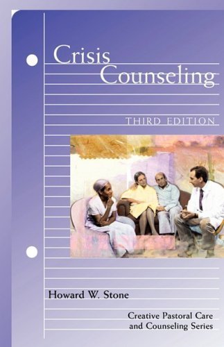 Crisis Counseling by Howard W. Stone [Fortress Press,2009] (Paperback ...