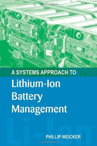 A Systems Approach to Lithium-Ion Battery Management (Power Engineering ...