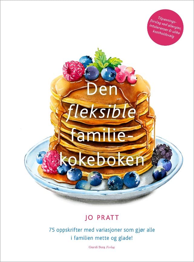 Den fleksible familiekokeboken by Jo Pratt | Goodreads