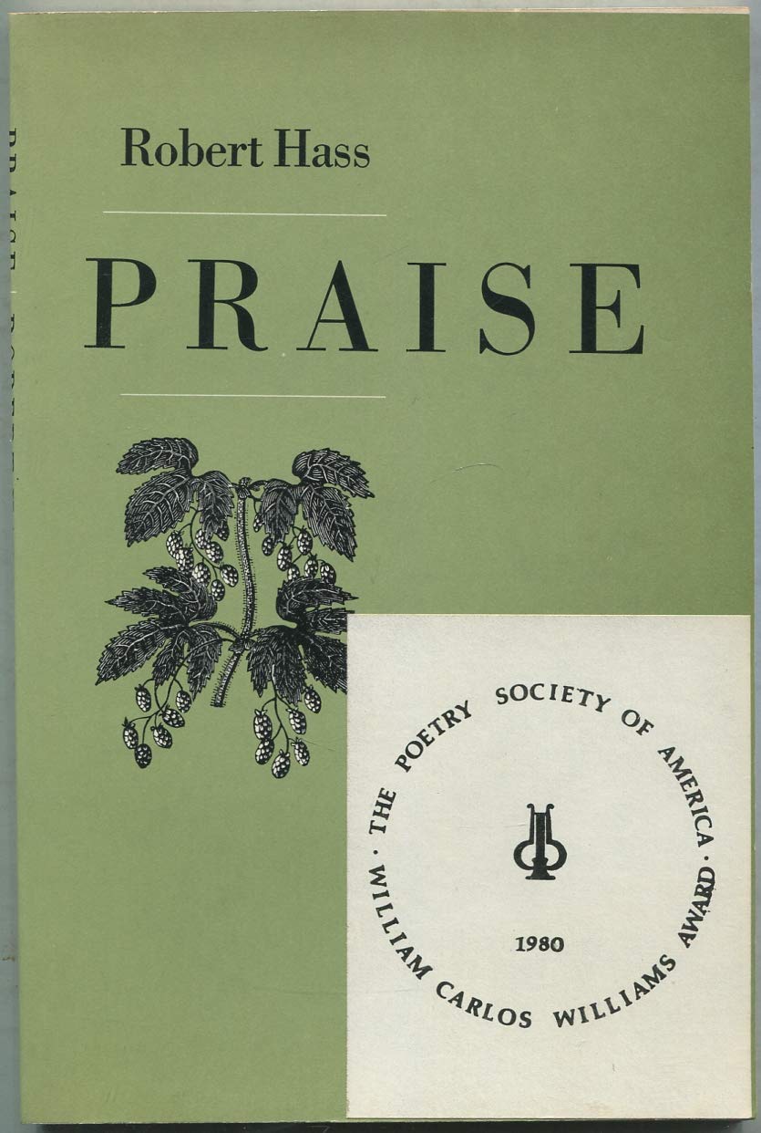 Praise (American Poetry Series; V. 17) by R. Hass | Goodreads