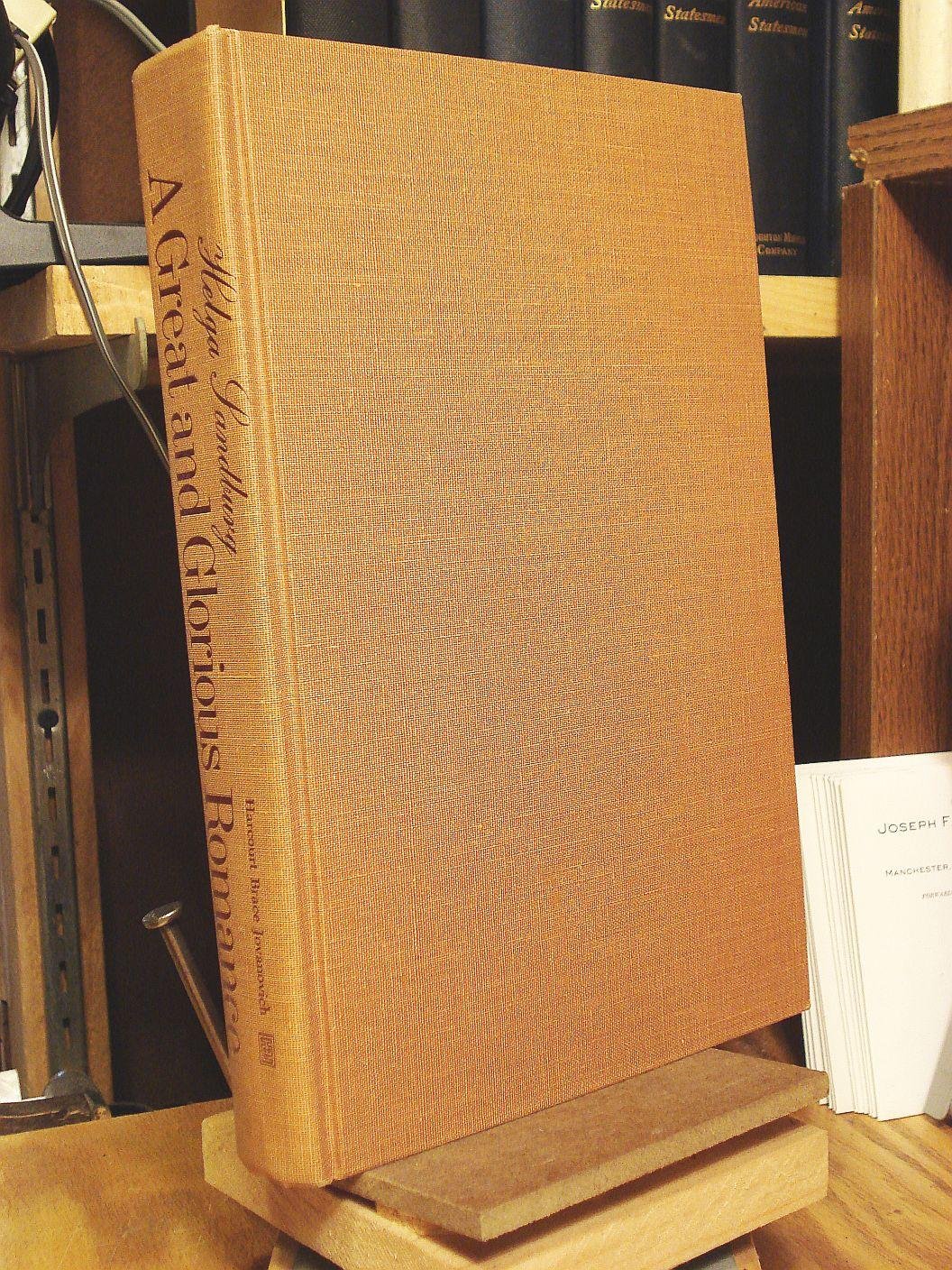 The Great and Glorious Romance: The Story of Carl Sandburg and Lilian ...