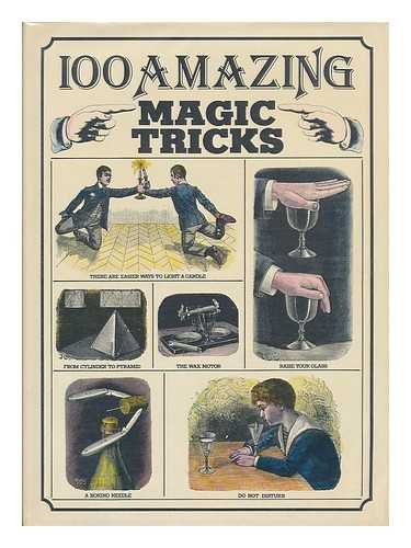 100 Amazing Magic Tricks by Arthur Good | Goodreads