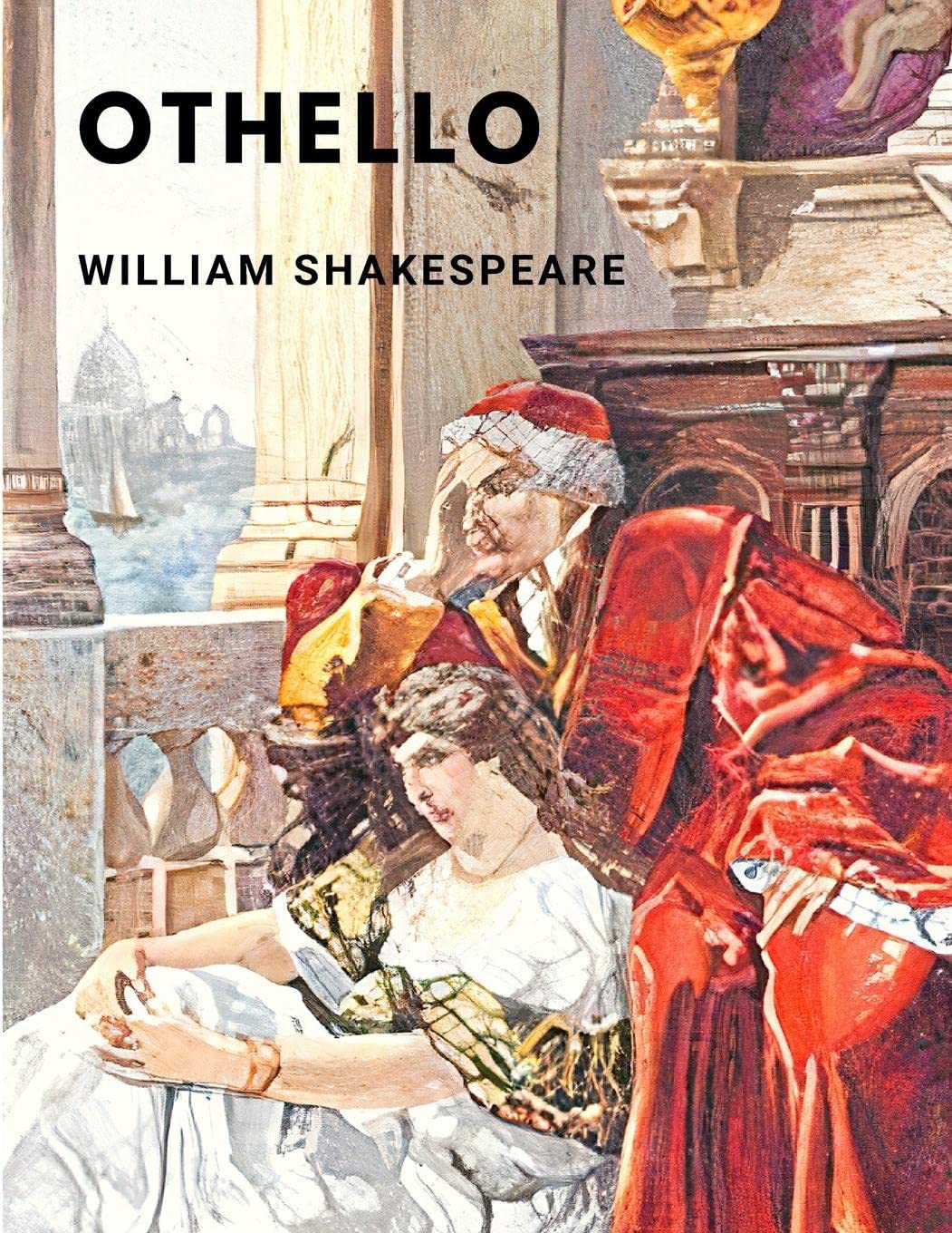 Othello: The Tragedy of Othello, the Moor of Venice by William ...