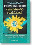 Nonviolent communication workbook for individual and group practice by ...