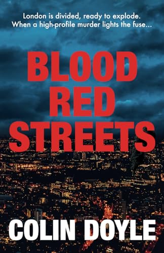 Blood Red Streets (Dark Heart of London) by Colin Doyle | Goodreads
