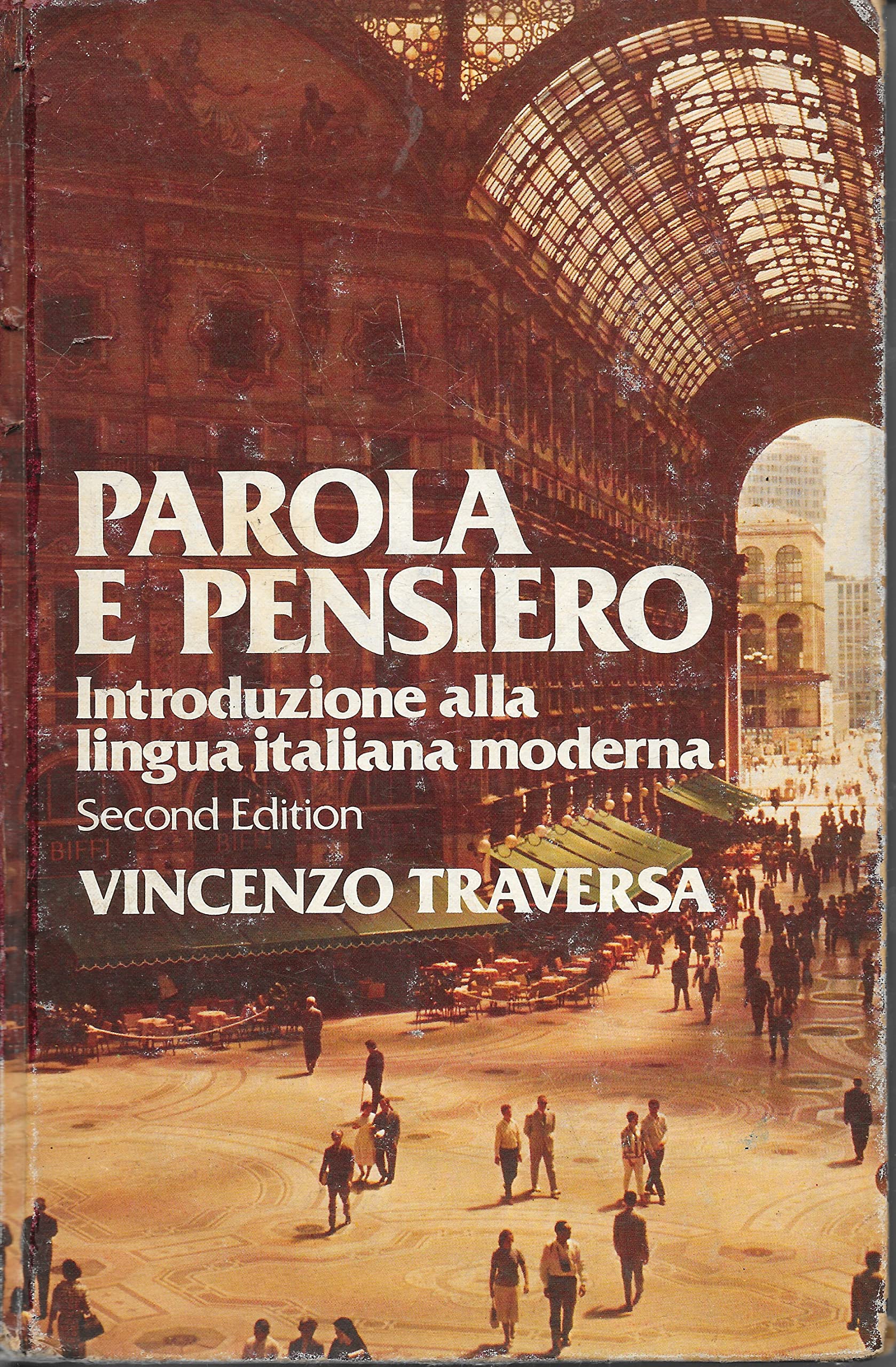 Parola e Pensiero: Introduzione alla Lingua Italiana Moderna by ...