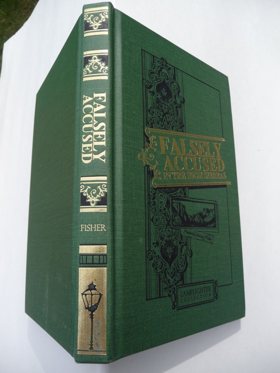 Falsely Accused in the High Sierras by Frederick Vining Fisher | Goodreads