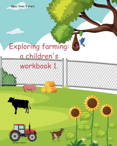 Exploring farming: A children's workbook 1 by Bongani Ngoma | Goodreads