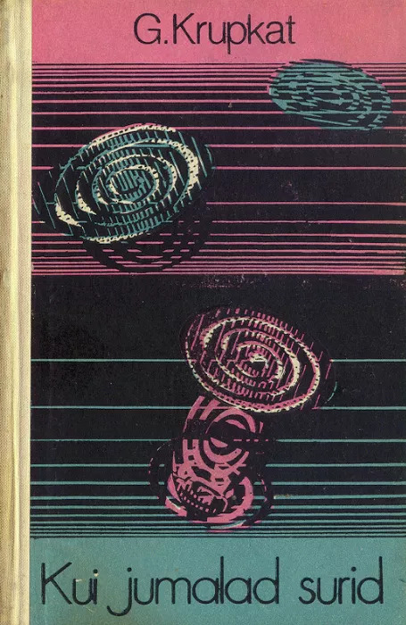 Kui jumalad surid by Günther Krupkat | Goodreads