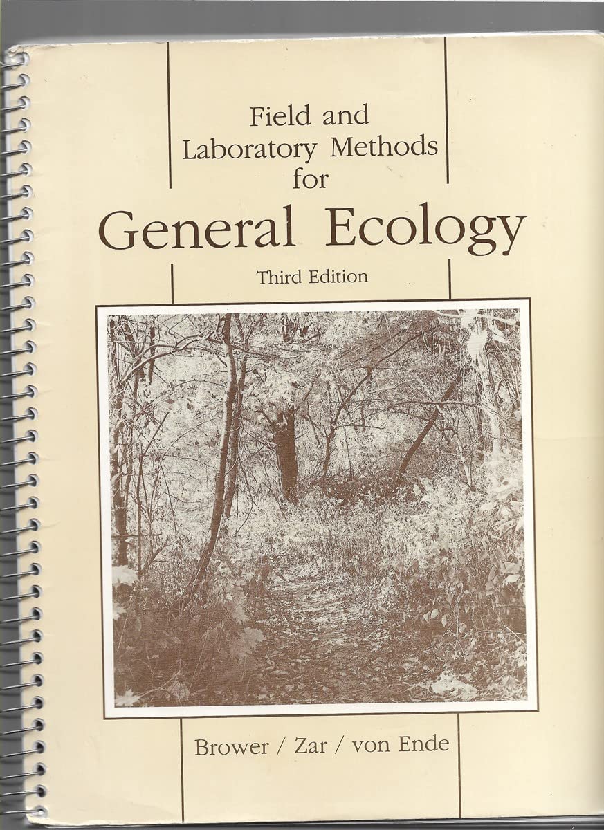 Field and Laboratory Methods for General Ecology by James E. Brower ...