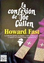 Confesion De Joe Cullen, La by Howard Fast | Goodreads