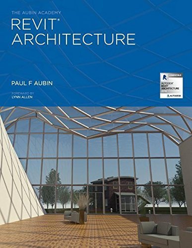 The Aubin Academy Revit Architecture: 2016 and beyond by Aubin, Paul F (June 24, 2015) Paperback ...