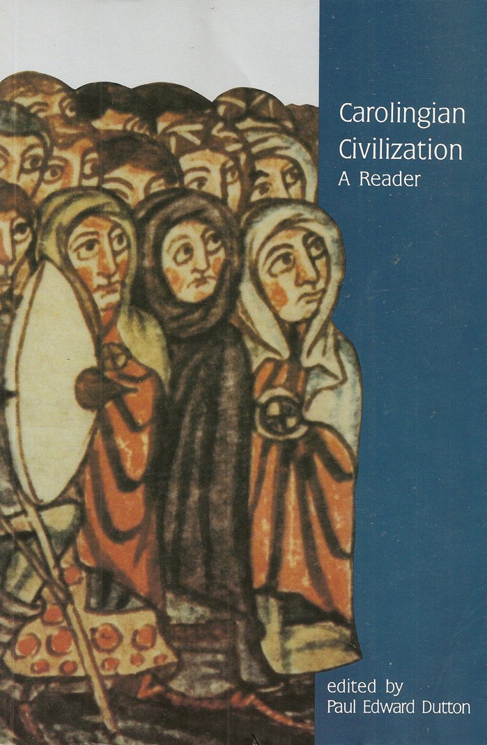Carolingian Civilization: A Reader by Paul Edward Dutton (Editor) (1 ...