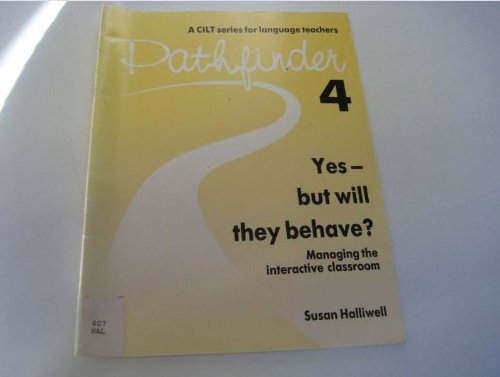 Yes, But Will They Behave?: Managing the Interactive Classroom by Susan ...