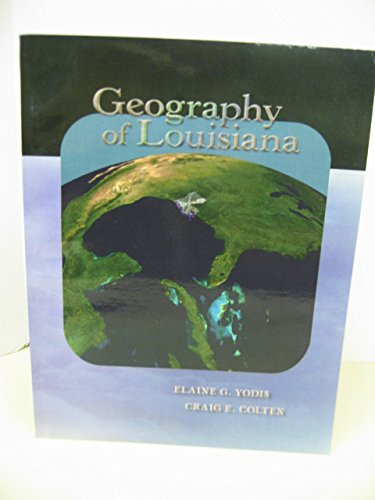 Geography of Louisiana by Elaine G. Yodis | Goodreads