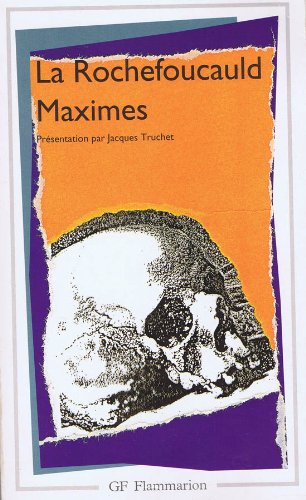 Maximes by François de La Rochefoucauld | Goodreads