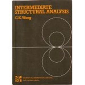 Intermediate Structural Analysis by Chu-Kia Wang | Goodreads