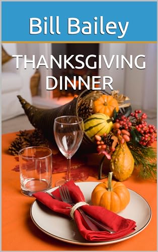 Thanksgiving Dinner by Bill Bailey | Goodreads