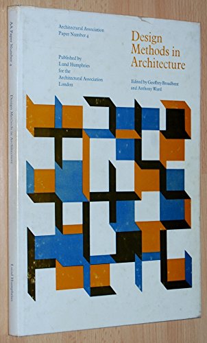 Design methods in architecture; by Geoffrey Broadbent | Goodreads