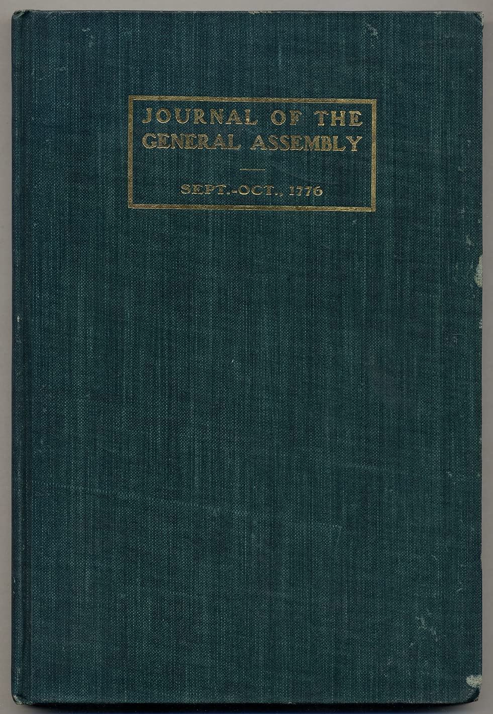 Journal of the General Assembly of South Carolina September 17, 1776 ...