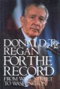 For the Record by Donald Regan (1988-05-04) by Donald Regan | Goodreads