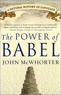 The Power of Babel (text only) by J. Mcwhorter by John McWhorter ...