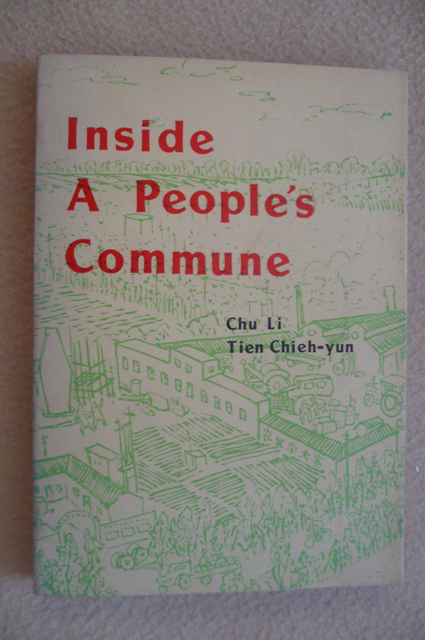 Inside a People's Commune by Chu / Chieh-yun Tien Li | Goodreads