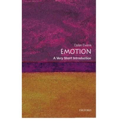 Emotions: A Very Short Introduction [ EMOTIONS: A VERY SHORT ...