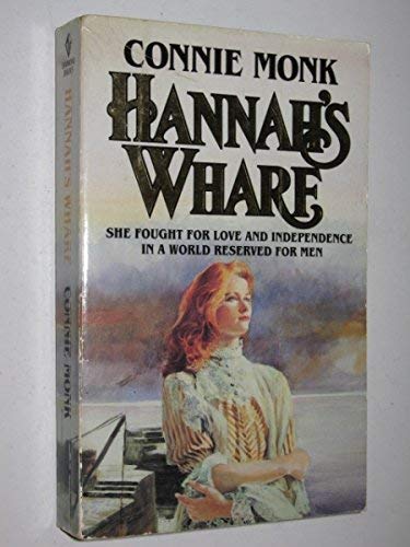 Hannah's Wharf by Connie Monk | Goodreads