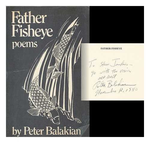 Father Fisheye : poems by Peter Balakian | Goodreads