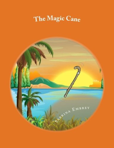 The Magic Cane: Adventures in Fun Forest (Volume 1) by Sabrina Embrey ...