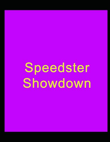 Speedster Showdown by Hector G. Gomez | Goodreads