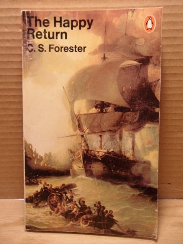 The Happy Return by C.S. Forester | Goodreads
