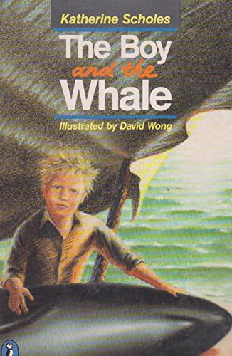 The Boy and the Whale (Puffin Books) by Katherine Scholes | Goodreads