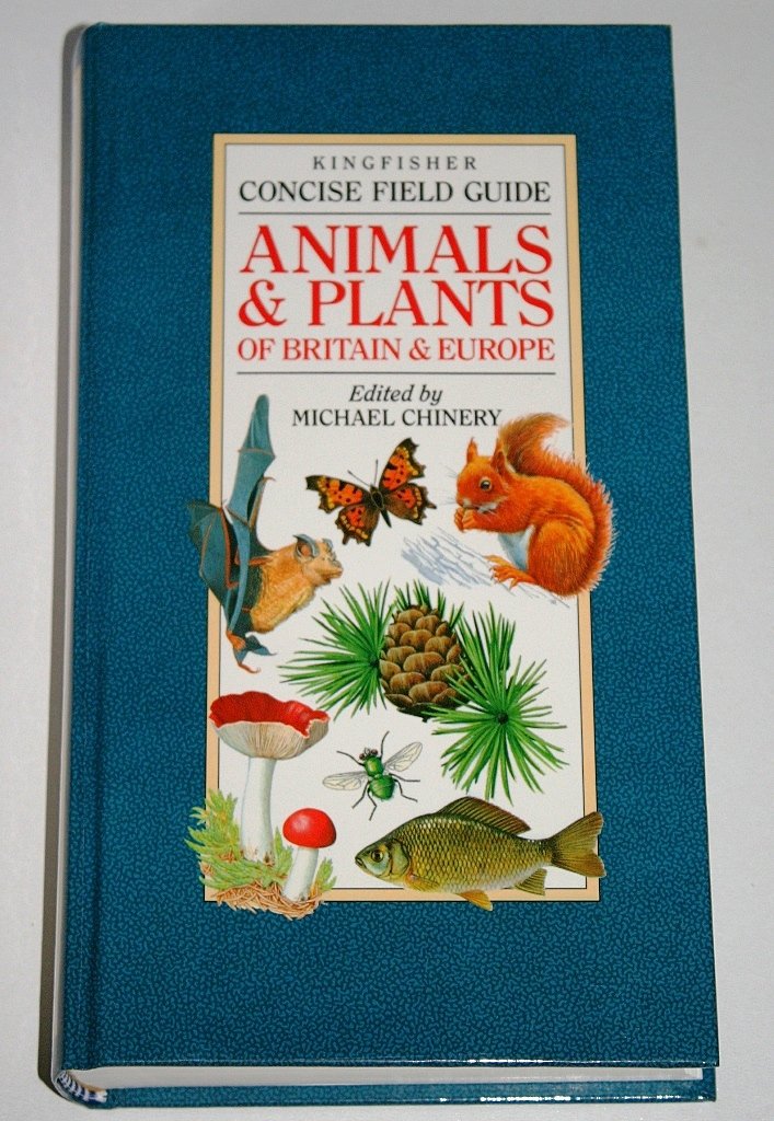 Animals and Plants of Britain and Europe by Michael Chinery | Goodreads