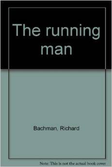 Running Man by Richard Bachman | Goodreads