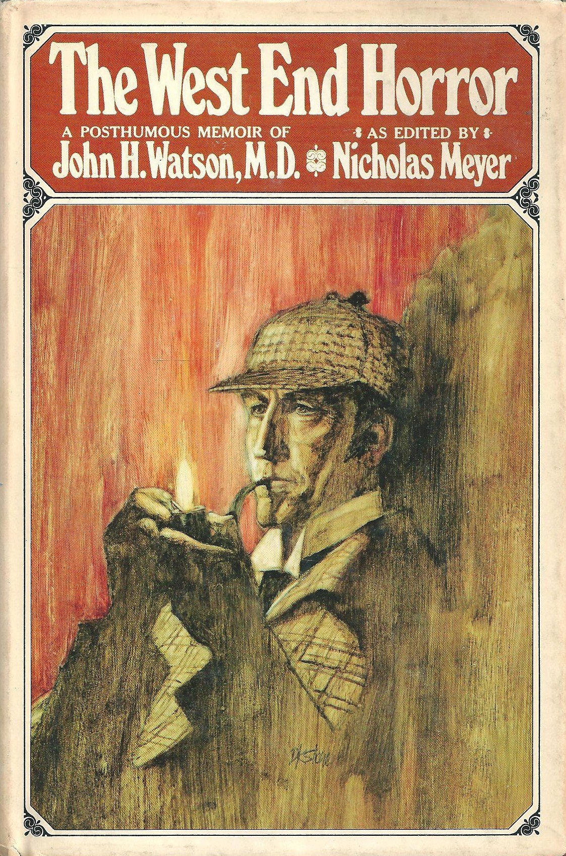 The West End Horror: A Posthumous Memoir of John H. Watson, M.D ...