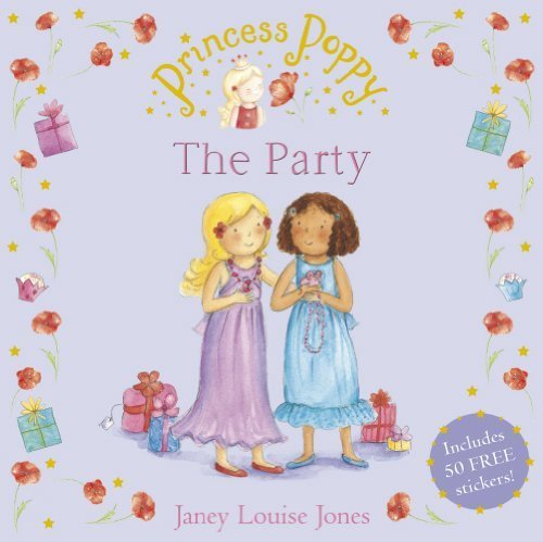 Princess Poppy: The Party (Princess Poppy Picture Books) by Janey ...